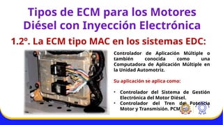 Unidad de Control Electronico - ECM del Sistema Common Rail EDC.pptx