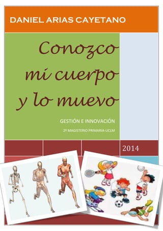 Unidad didáctica Conozco mi cuerpo y lo muevo | PDF