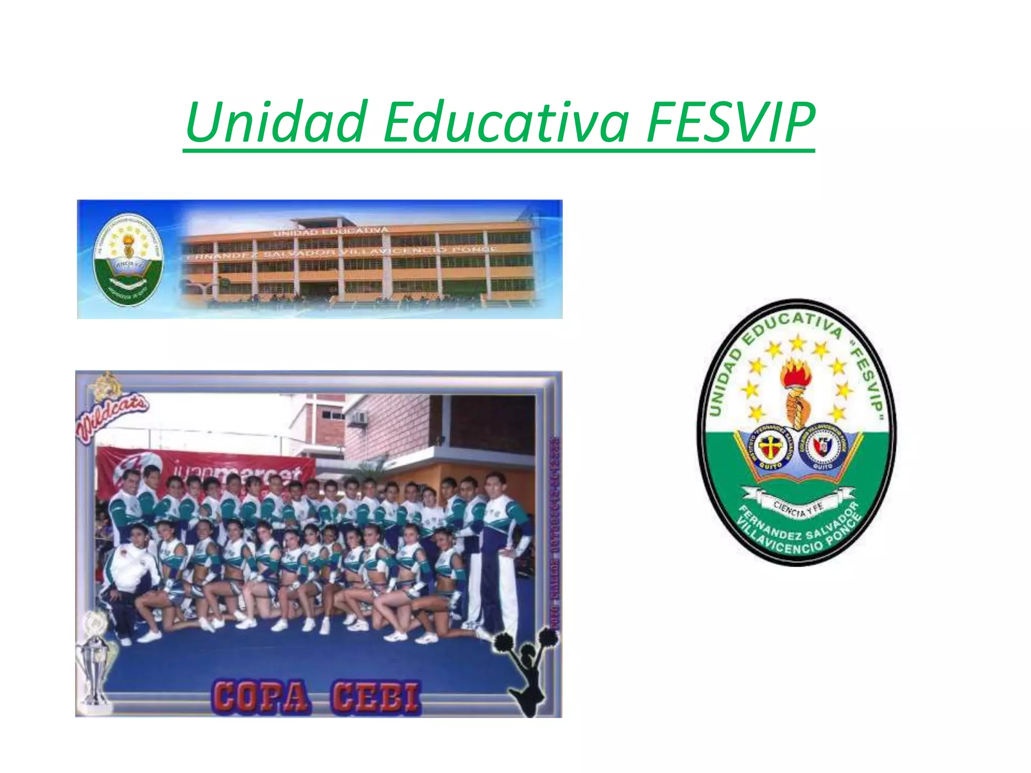 Unidad educativa fesvip | PPTX