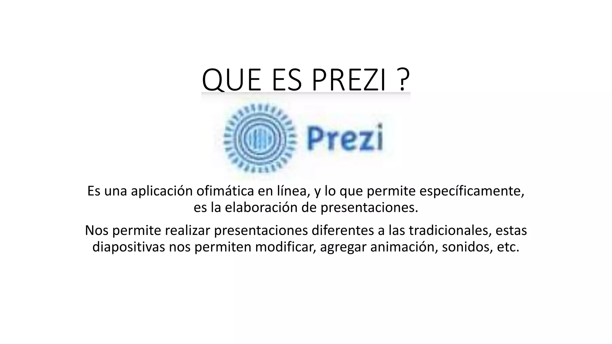 QUE ES PREZI | PPT