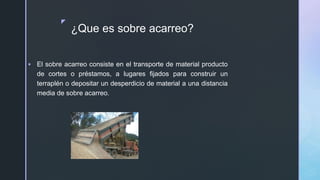 UNIDADES DE ACARREO_EQ 6_MAQUINARIA PESADA.pptx