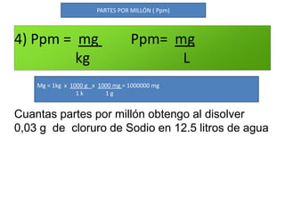 Unidades físicas de concentracion de las soluciones | PPTX