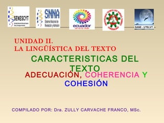 Unidad ii. caracteristicas del texto | PPT