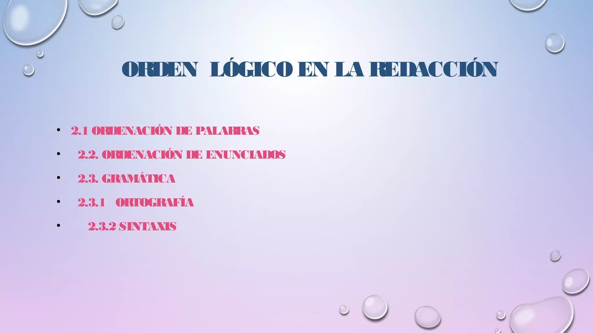 Orden logico en la redaccion | PPT