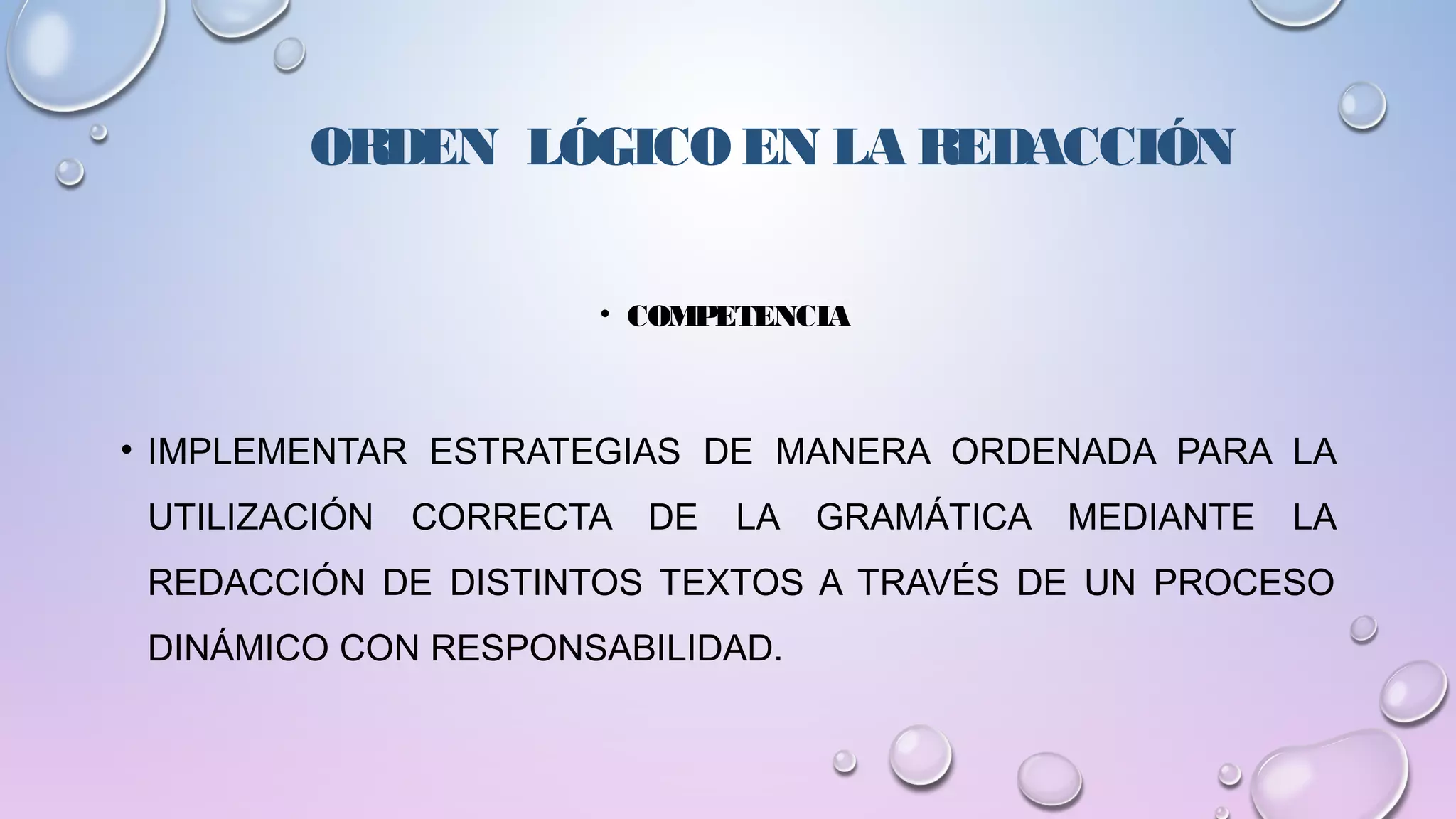 Orden logico en la redaccion | PPT