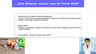 Fichas SOAP, qué es y como realizarlo (2).pptx