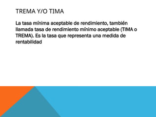 Tasa Mínima Aceptable de Rendimiento (TMAR) | PPTX