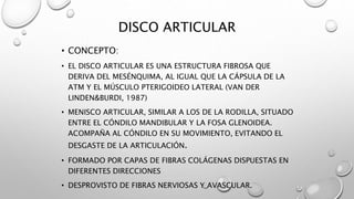 Unidad vi disco articular | PPTX