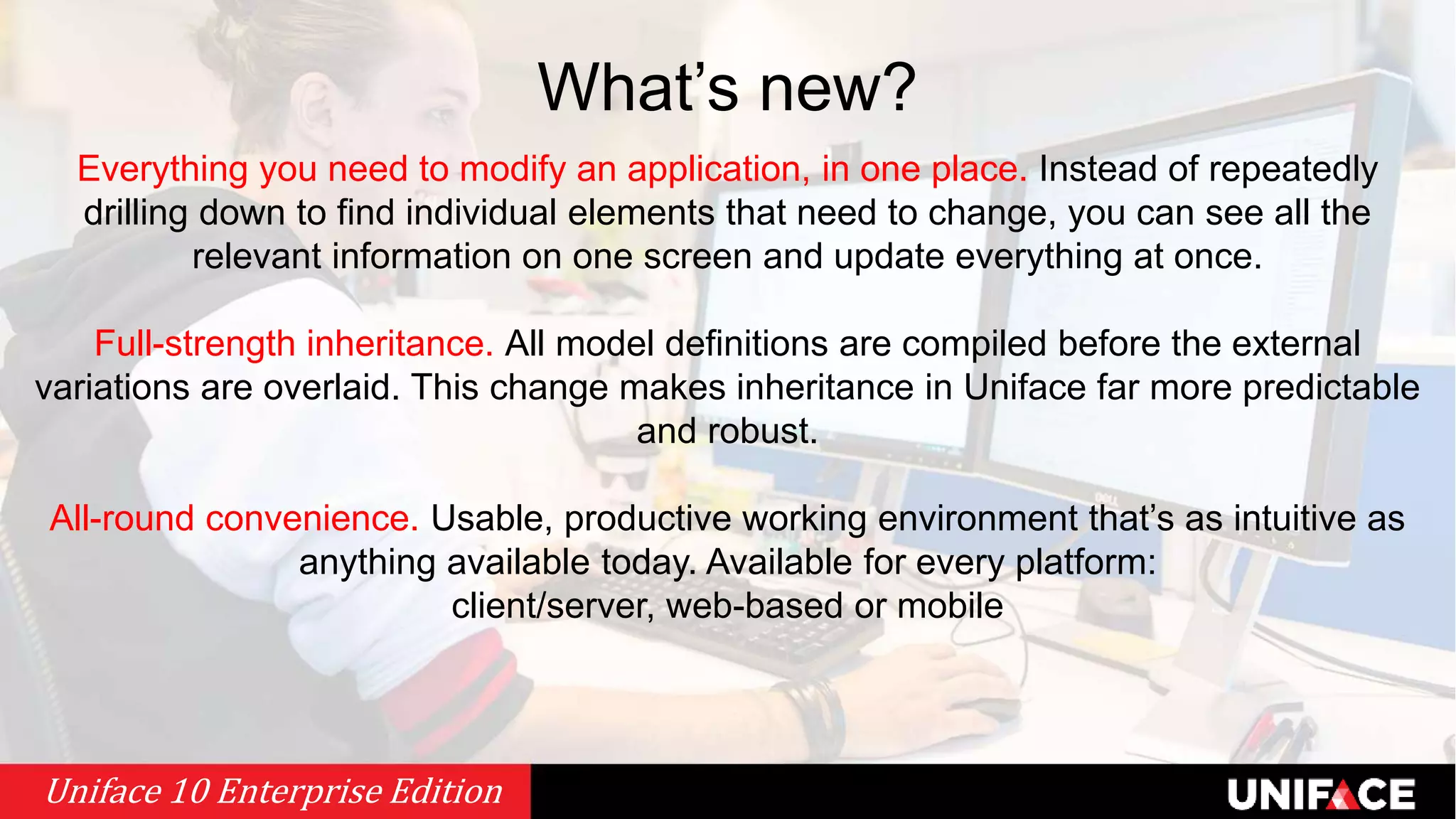Uniface 10 Enterprise Edition | PPTX
