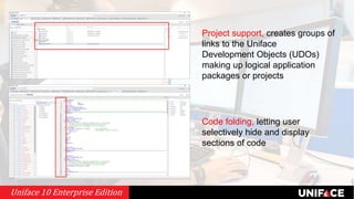 Uniface 10 Enterprise Edition | PPTX