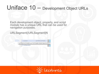Uniface Lectures Webinar - Uniface 10 Technical Deep Dive | PPTX