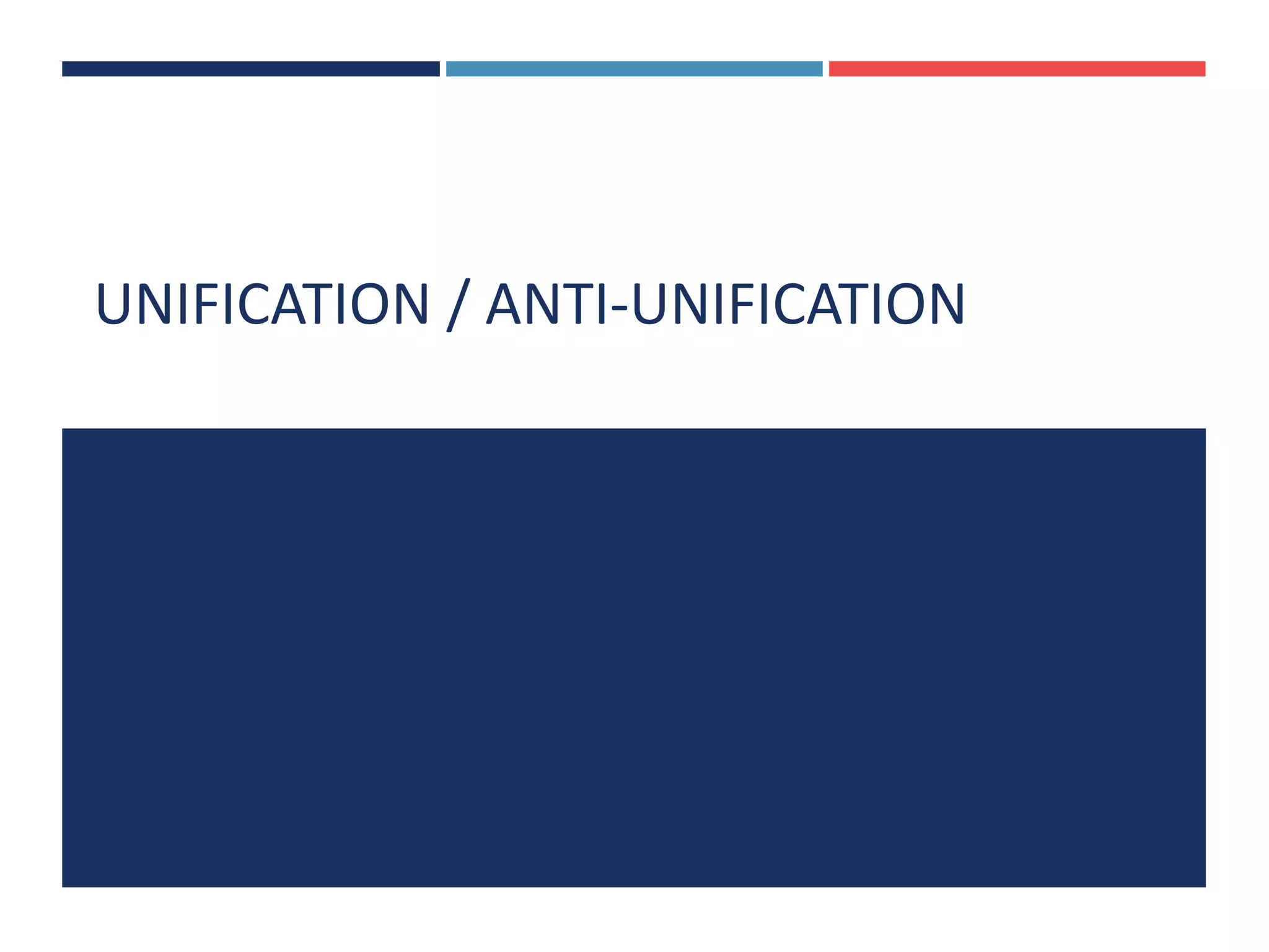 Unification And Anti Unification Algorithm Ppt