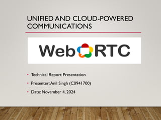 Unified_Cloud_Comm_Presentation anil singh ppt | PDF