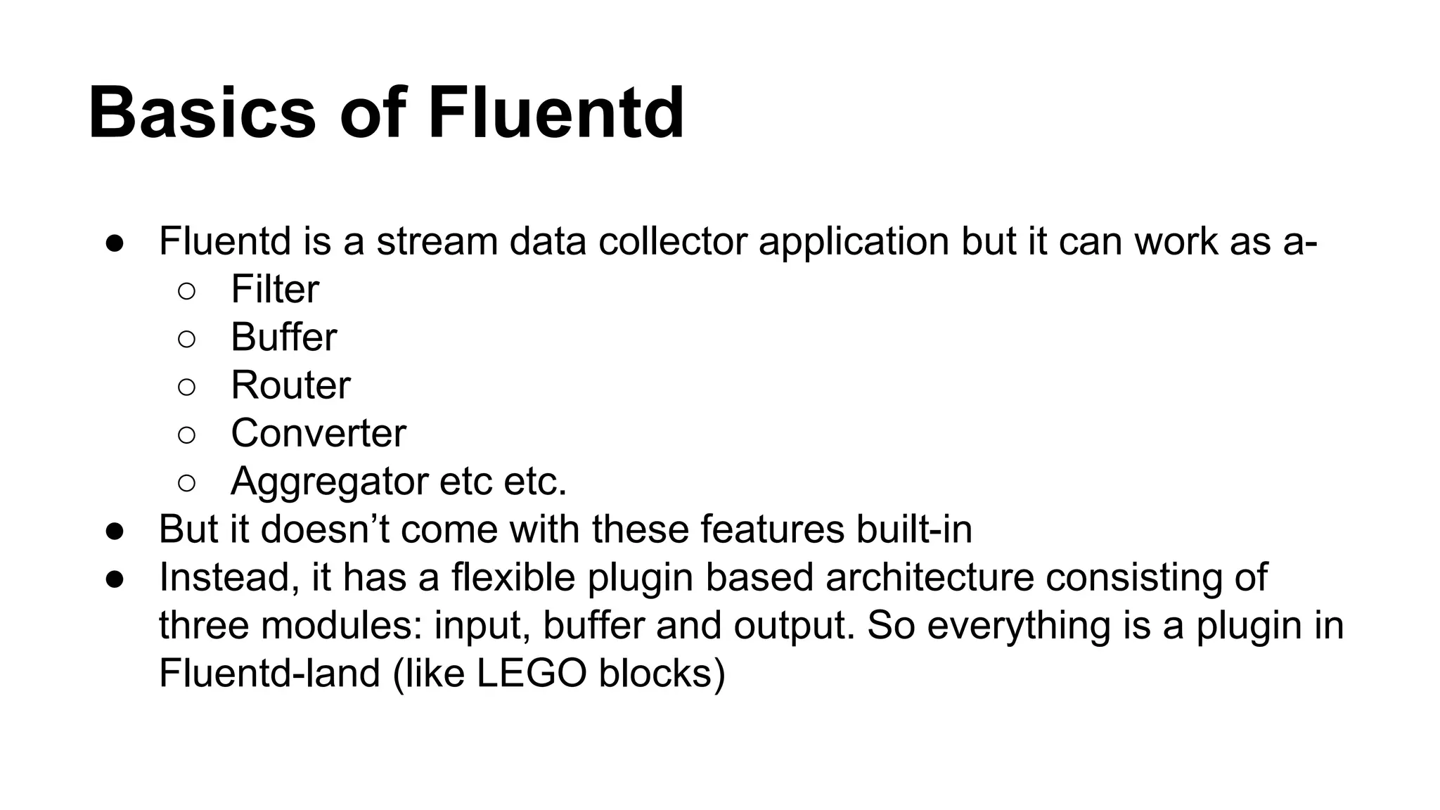 Building A Unified Logging Layer With Fluentd Elasticsearch And Kibana Ppt