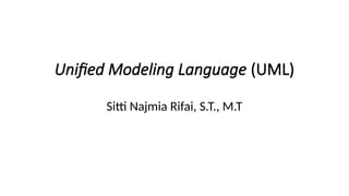 Unified Modeling Language (UML) untuk s1.pptx