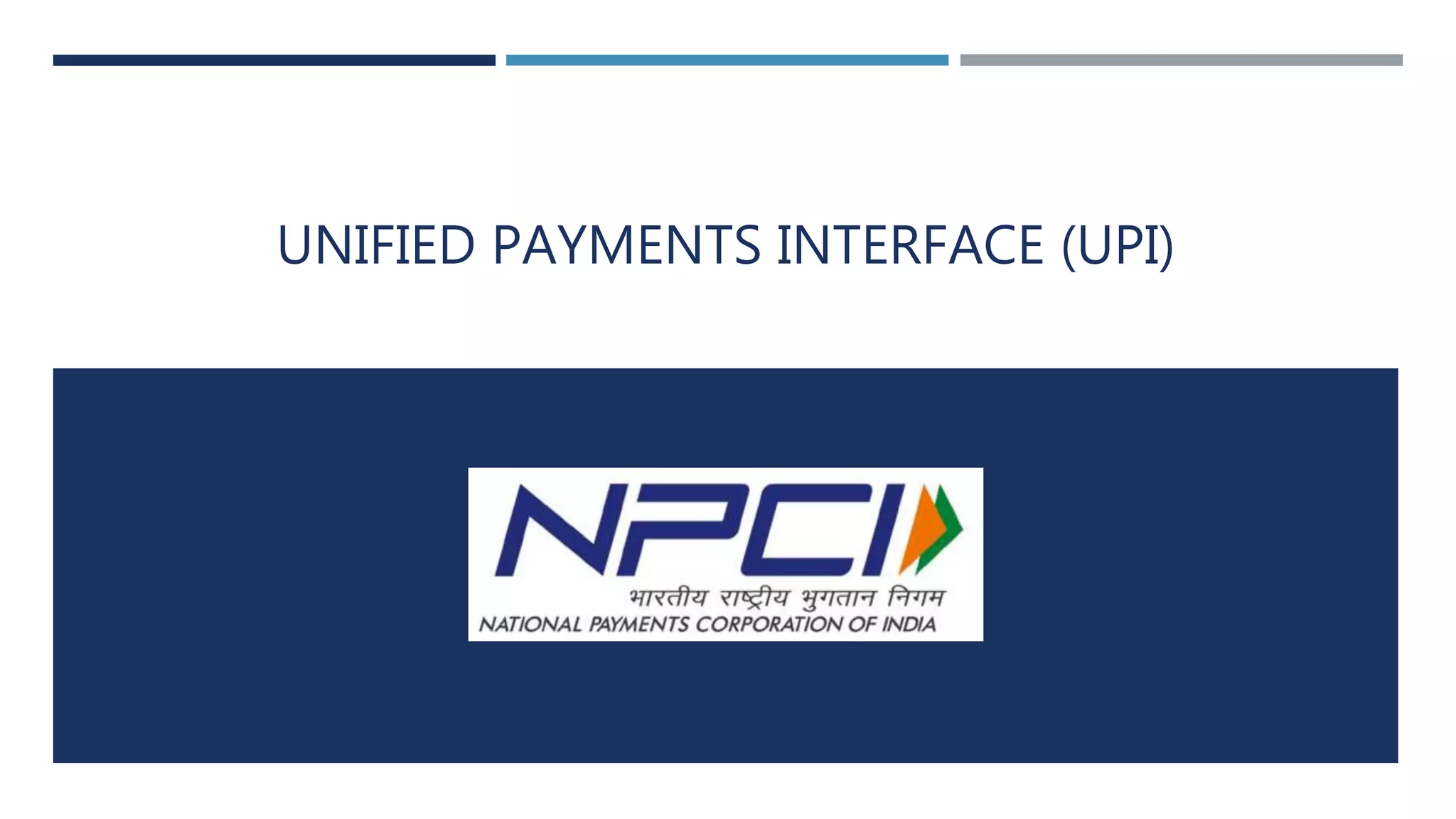 Unified payments interface (upi) | PPTX