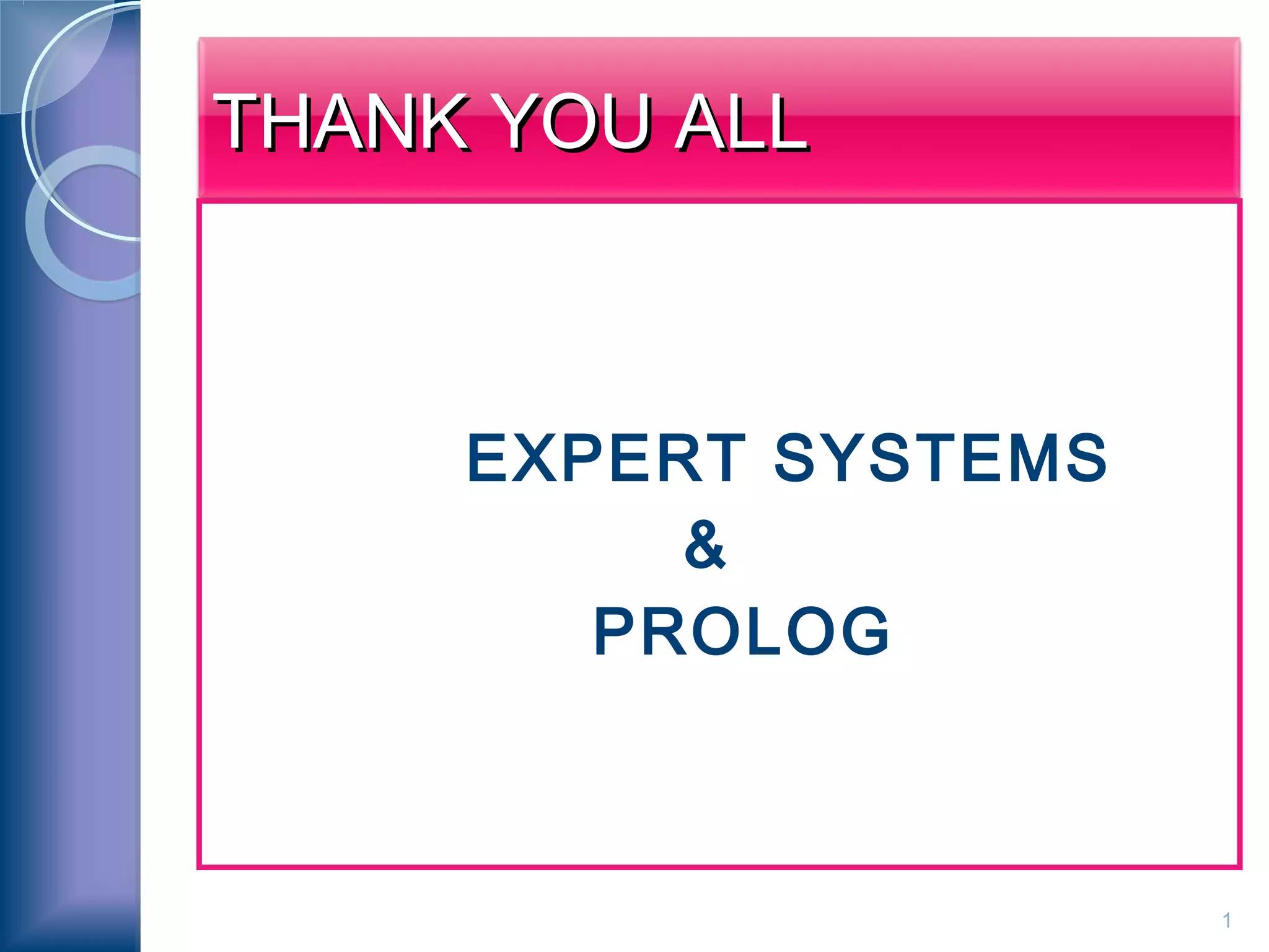 Expert Systems & Prolog | PPT