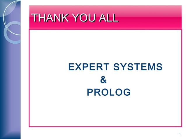 Expert Systems & Prolog | PPT | Programming Languages | Computing