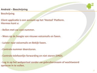 Unified Telecom Android Gebruik Presentatie | PDF | Phone Services ...