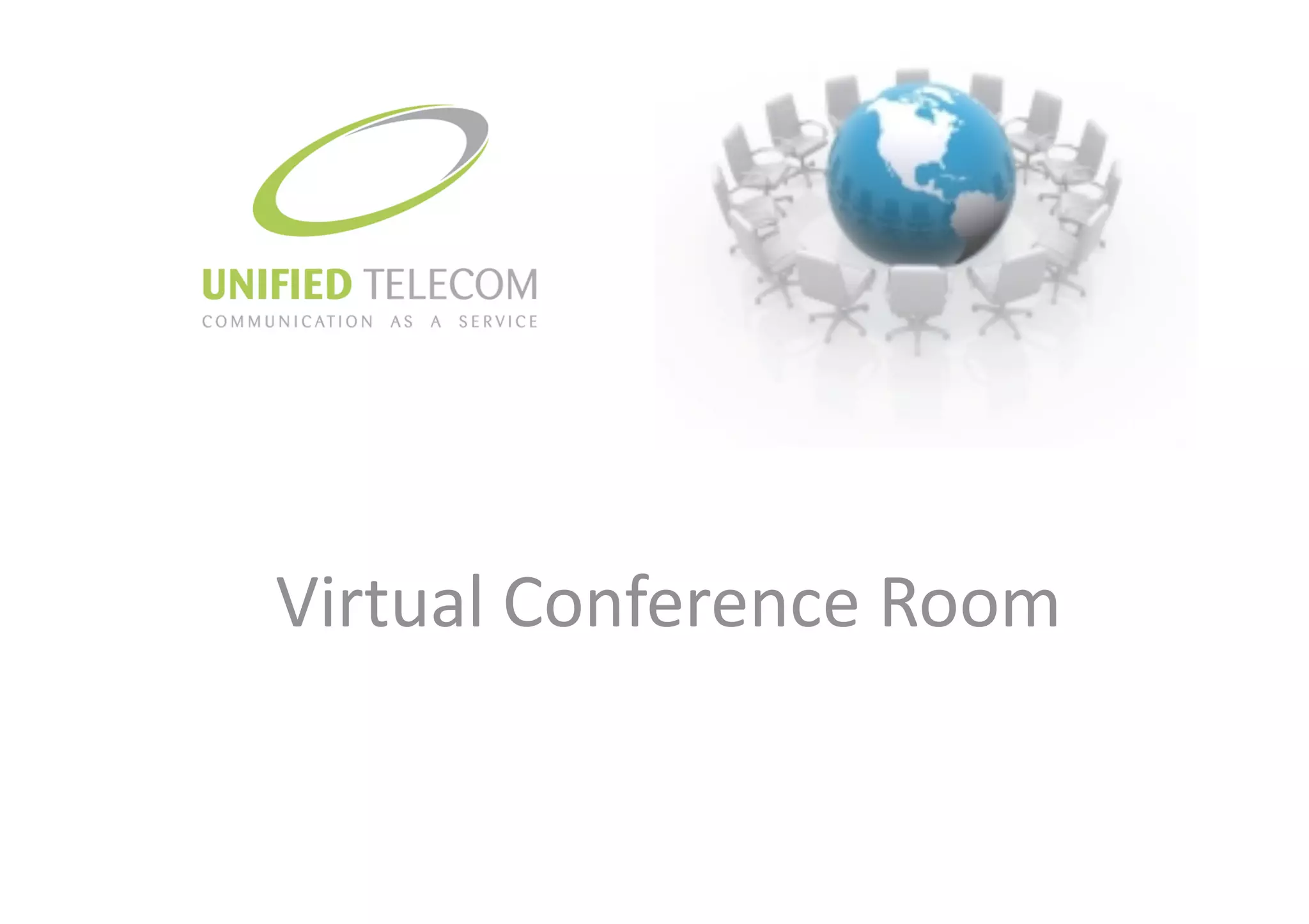 Unified Telecom Virtual Conference Room | PPT