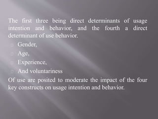 Unified theory of acceptance and use of technology | PPTX