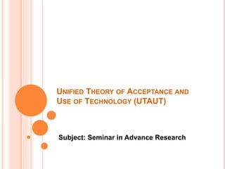 Unified Theory of Acceptance and Use of Technology.pptx