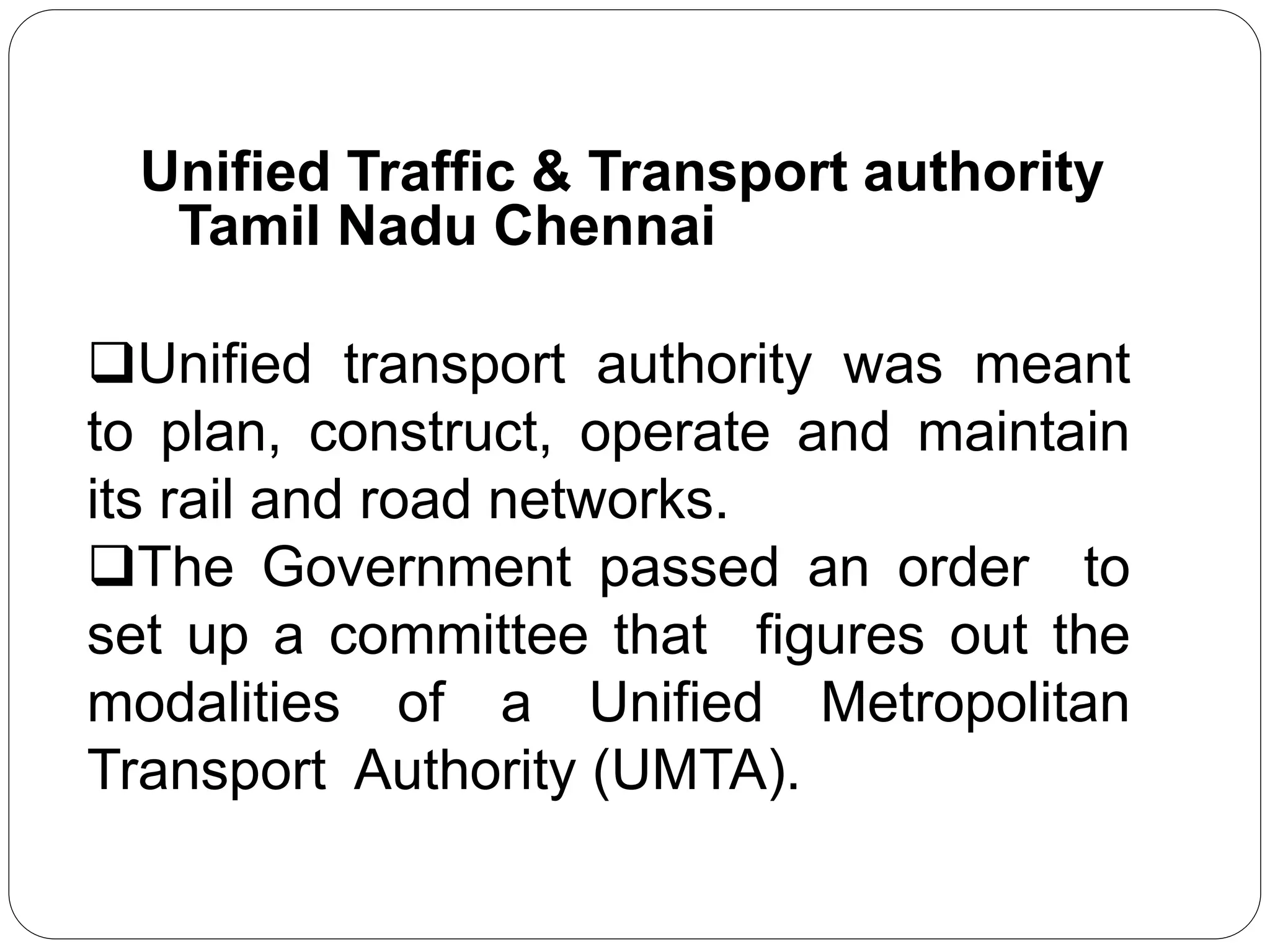 Unified traffic and transport authority | PPTX