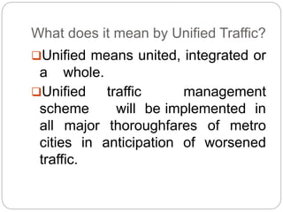Unified traffic and transport authority | PPTX