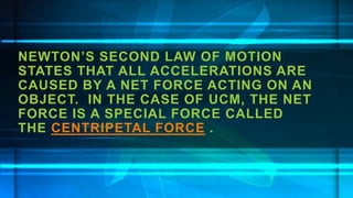 Uniform circular motion | PPTX
