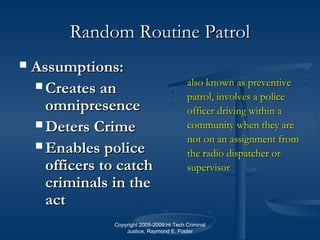 Law Enforcement: Uniformed Patrol Concepts and Tactics | PPT