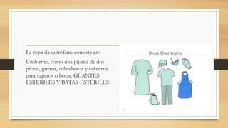 Uniforme correcto para Quirofano | PDF