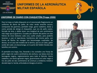 UNIFORMES DE LA AERONÁUTICA MILITAR ESPAÑOLA | PPT