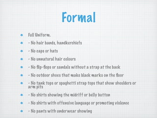 Uniform Etiquette | KEY