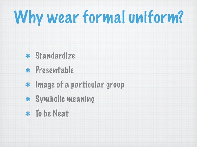Uniform Etiquette | KEY