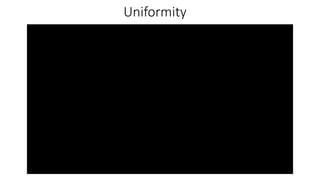 Uniformity.ppt