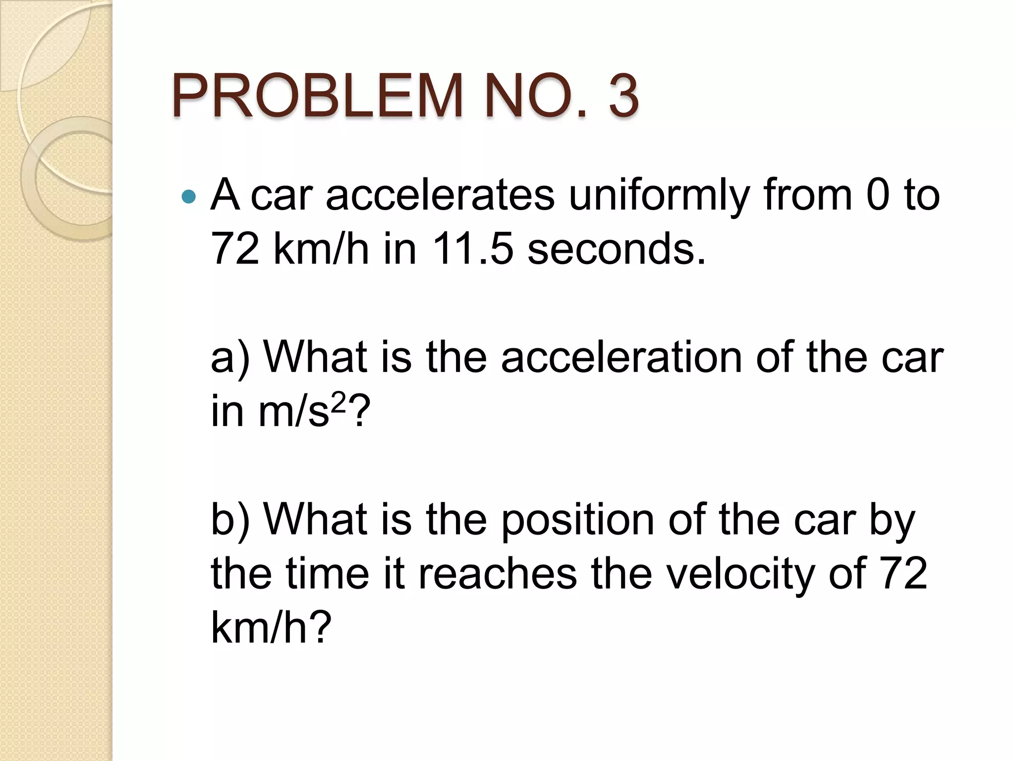 Uniformly accelerated motion | PPTX