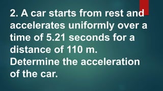 UNIFORMLY ACCELERATED MOTION 1.pptx
