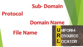 Uniform Resource Locator (URL) | PPTX