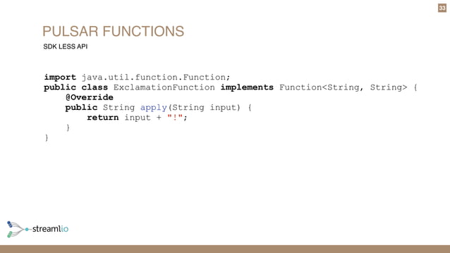 Unifying Messaging, Queueing & Light Weight Compute Using Apache Pulsar | PPT