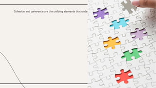 Unifying-Elements-Understanding-Cohesion-and-Coherence.docx