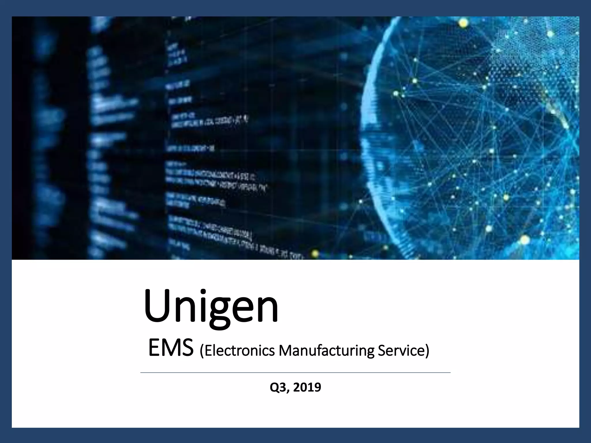 Unigen Hanoi Electronics Manufacturing Service Provider in North ...