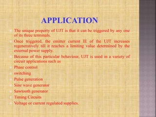 Unijunction transistor | PPTX