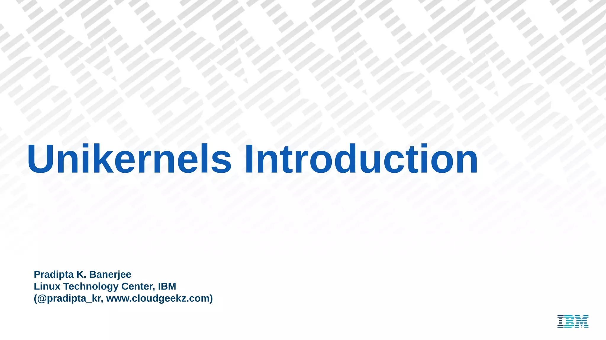Unikernels Introduction | PDF | Operating Systems | Computer Software and Applications