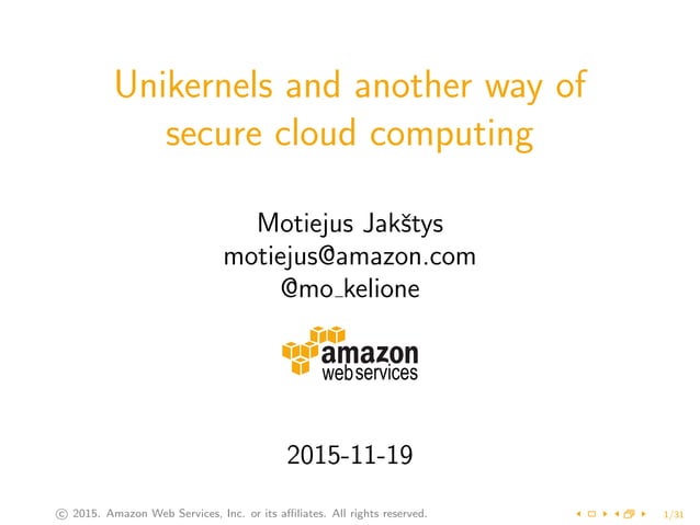 Unikernels and another way of secure cloud computing | PPT