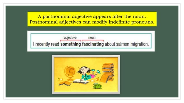 Adjectives after Indenfinite Pronouns Prenominal and postnominal ...