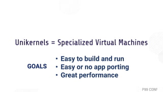 Unikraft: Fast, Specialized Unikernels the Easy Way | PDF