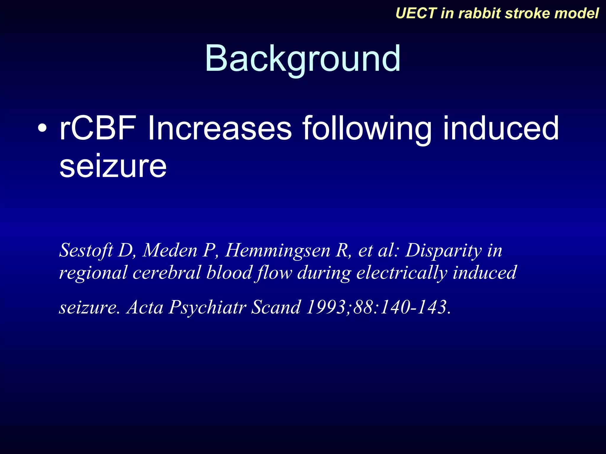 Unilateral electroconvulsive therapy_in_rabbit_stroke_model1 | PPT
