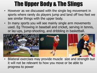 Why Unilateral Exercises yield the Greatest Strength Gains | PPTX