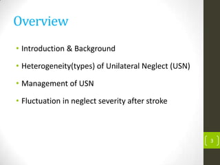 Rehabilitation of Unilateral Spatial neglect | PPT