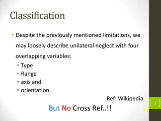 Rehabilitation of Unilateral Spatial neglect | PPT